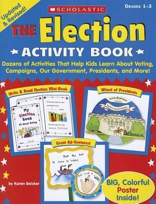 The Election Activity Book: Dozens of Activities That Help Kids Learn ...
