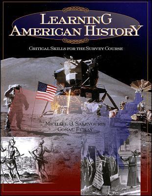 Learning American History: Critical Skills for the Survey Course by ...