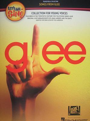 Glee (Let's All Sing) by Adam Anderson | Goodreads