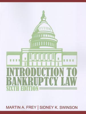 Introduction to Bankruptcy Law by Martin A. Frey | Goodreads