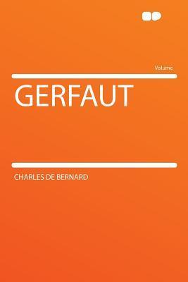 Gerfaut by Charles de Bernard | Goodreads
