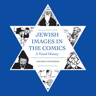 Jewish Images in the Comics by Fredrik Stromberg | Goodreads