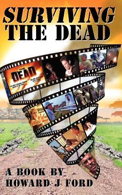 Surviving the Dead by Howard J. Ford | Goodreads