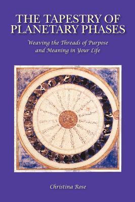 Tapestry of Planetary Phases by Christina Rose | Goodreads