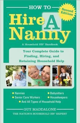 How to Hire a Nanny: Your Complete Guide to Finding, Hiring, and ...