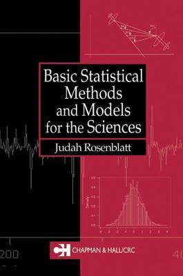 Basic Statistical Methods and Models for the Sciences by Judah ...