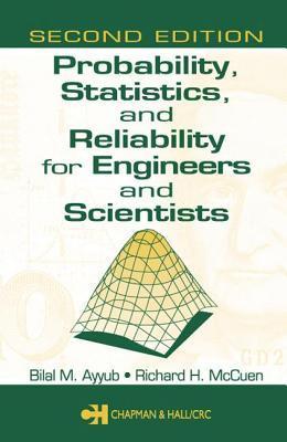 Probability, Statistics, and Reliability for Engineers and Scientists ...