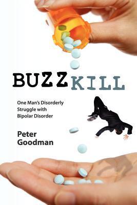 Buzzkill by Peter Goodman | Goodreads