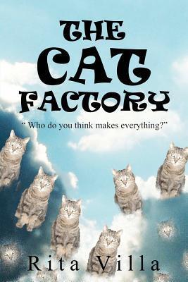 The Cat Factory by Rita Villa | Goodreads