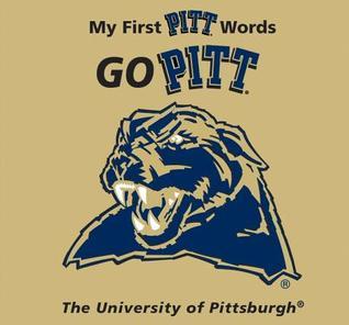 My First Pittsburgh Words Go Pitt by Connie McNamara | Goodreads