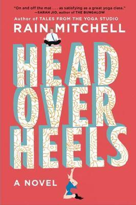 Head Over Heels by Rain Mitchell | Goodreads