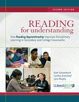 Reading for Understanding: How Reading Apprenticeship Improves ...