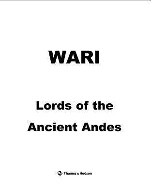 Wari: Lords of the Ancient Andes by Susan Bergh | Goodreads