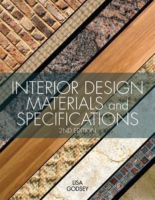 Interior Design Materials and Specifications by Lisa Godsey | Goodreads