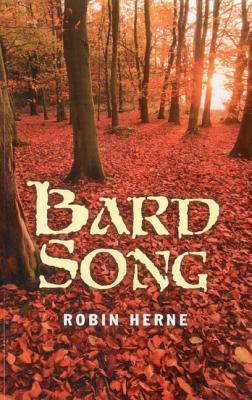 Bard Song by Robin Herne Course Leader Religious Studies and Ethics ...