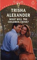 What Will The Children Think? by Trisha Alexander | Goodreads