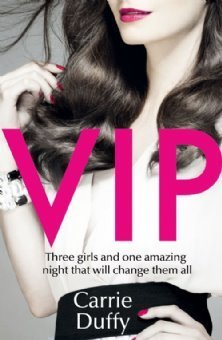 VIP by Carrie Duffy | Goodreads