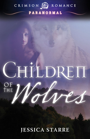 Children of the Wolves by Jessica Starre | Goodreads