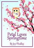 Petal Loves Springtime by Joy Findlay | Goodreads