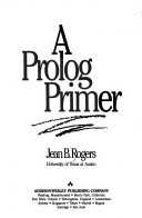 A Prolog Primer by Jean B. Rogers | Goodreads