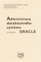 Administrace databázového systému Oracle by Petr Macák | Goodreads