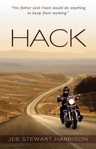 Hack by Jeb Stewart Harrison | Goodreads