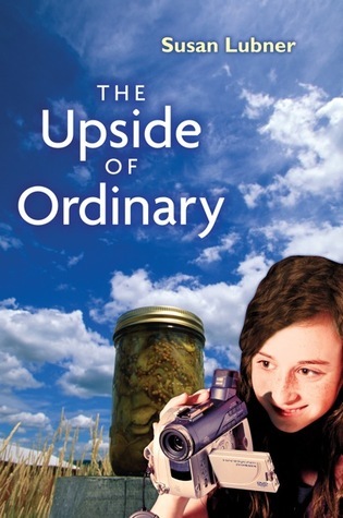 The Upside of Ordinary by Susan Lubner | Goodreads