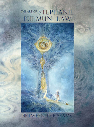 Between the Seams: The Art of Stephanie Pui-mun Law by Stephanie Pui-Mun Law | Goodreads