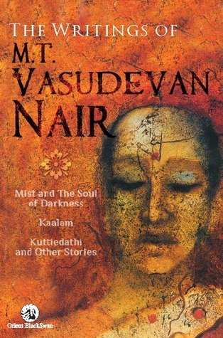 The Writings of M. T. Vasudevan Nair by M.T. Vasudevan Nair | Goodreads