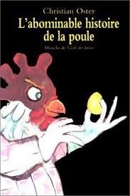 L'abominable histoire de la poule by Christian Oster | Goodreads