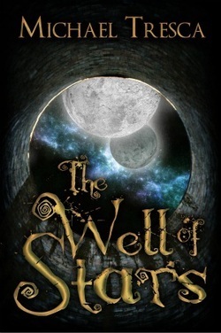 The Well of Stars by Michael Tresca | Goodreads