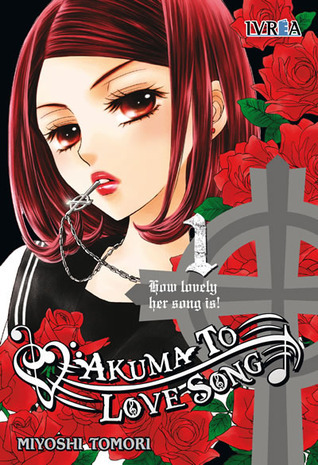 Akuma to Love Song, vol. 1 by Miyoshi Tōmori | Goodreads