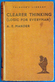 Clearer Thinking by A.E. Mander | Goodreads