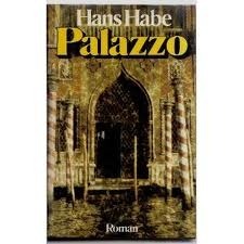 Palazzo by Hans Habe | Goodreads