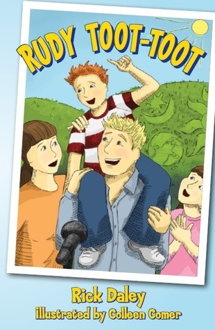 Rudy Toot-Toot by Rick Daley | Goodreads