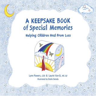 ‘A Keepsake book of special Memories: Helping children heal from loss ...
