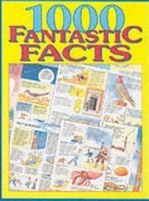 1000 Fantastic Facts by Anne McKie | Goodreads