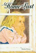 A Home At Last by Marilyn Friesen | Goodreads