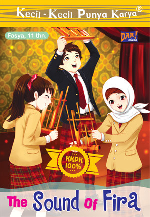 The Sound of Fira [Kecil-Kecil Punya Karya] by Fasya Adisa Raspati ...