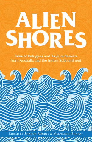 Alien Shores: Tales of Refugees and Asylum Seekers by Sharon Rundle ...