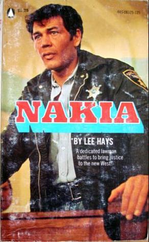 Nakia by Lee Hays | Goodreads