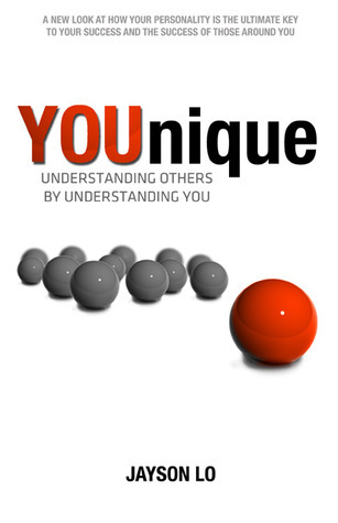 YOUnique | Understanding Others by Understanding You by Jayson Lo ...