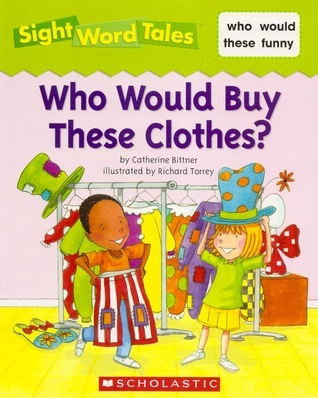 Who Would Buy These Clothes? by Catherine Bittner | Goodreads