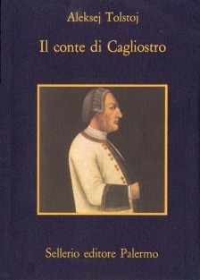 Il Conte di Cagliostro by Aleksey Nikolayevich Tolstoy | Goodreads