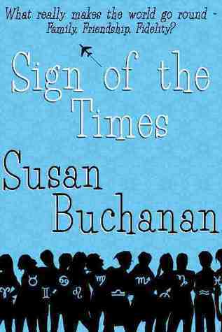 Sign of the Times by Susan Buchanan | Goodreads