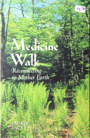 Medicine Walk by Laurie Lacey | Goodreads