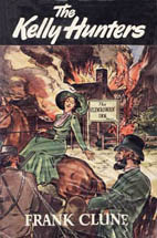 The Kelly Hunters by Frank Clune | Goodreads