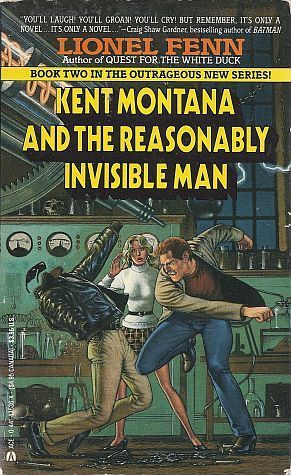 Kent Montana and the Reasonably Invisible Man by Lionel Fenn | Goodreads