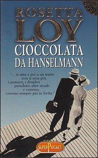Cioccolata da Hanselmann by Rosetta Loy | Goodreads