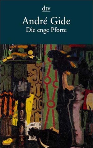 Die enge Pforte by André Gide | Goodreads